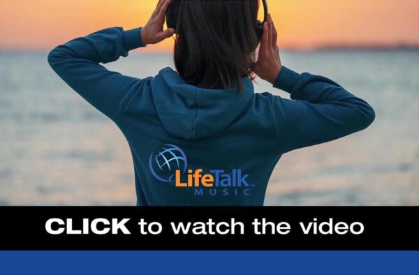 Lifetalk Radio » LifeTalk Music
