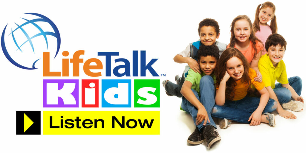 Lifetalk Radio » Kids